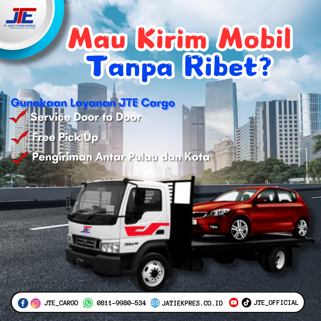 Jasa Pengiriman Mobil Termurah & Terpercaya - JTE Cargo